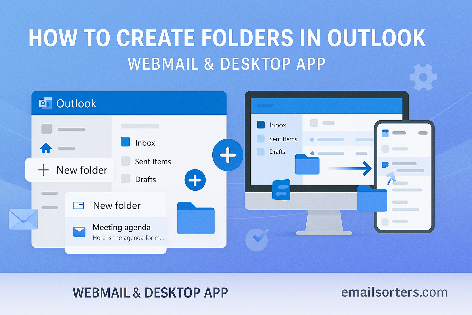 How To Create Folders In Outlook Webmail & Desktop App