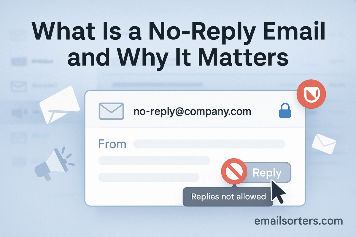 What Is No Reply Email And Why It Matters